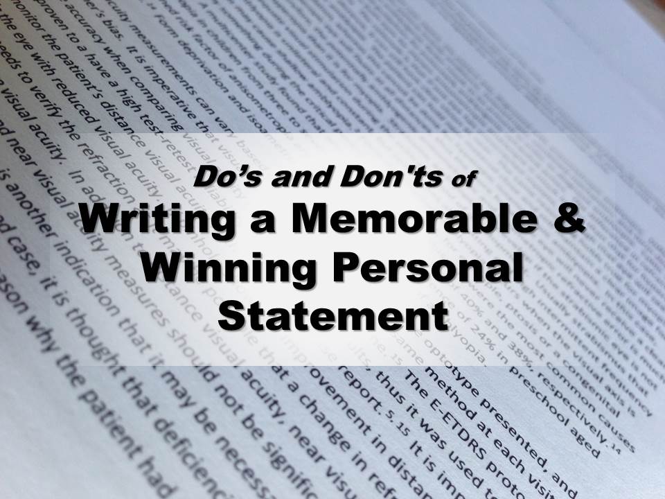 Do’s and Don’ts of Writing a Memorable & Winning Personal Statement ...
