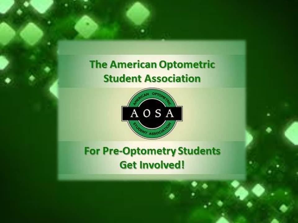 AOSA Offers Membership to Pre-Optometry Students – Optometry Admissions ...