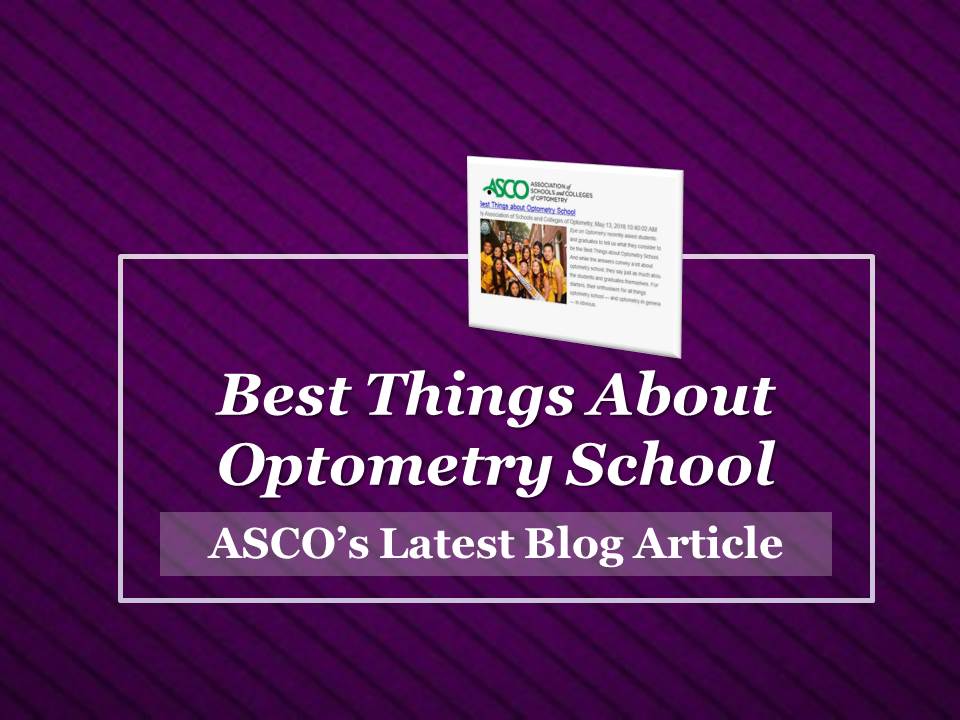 Best Things About Optometry School – Optometry Admissions Blog