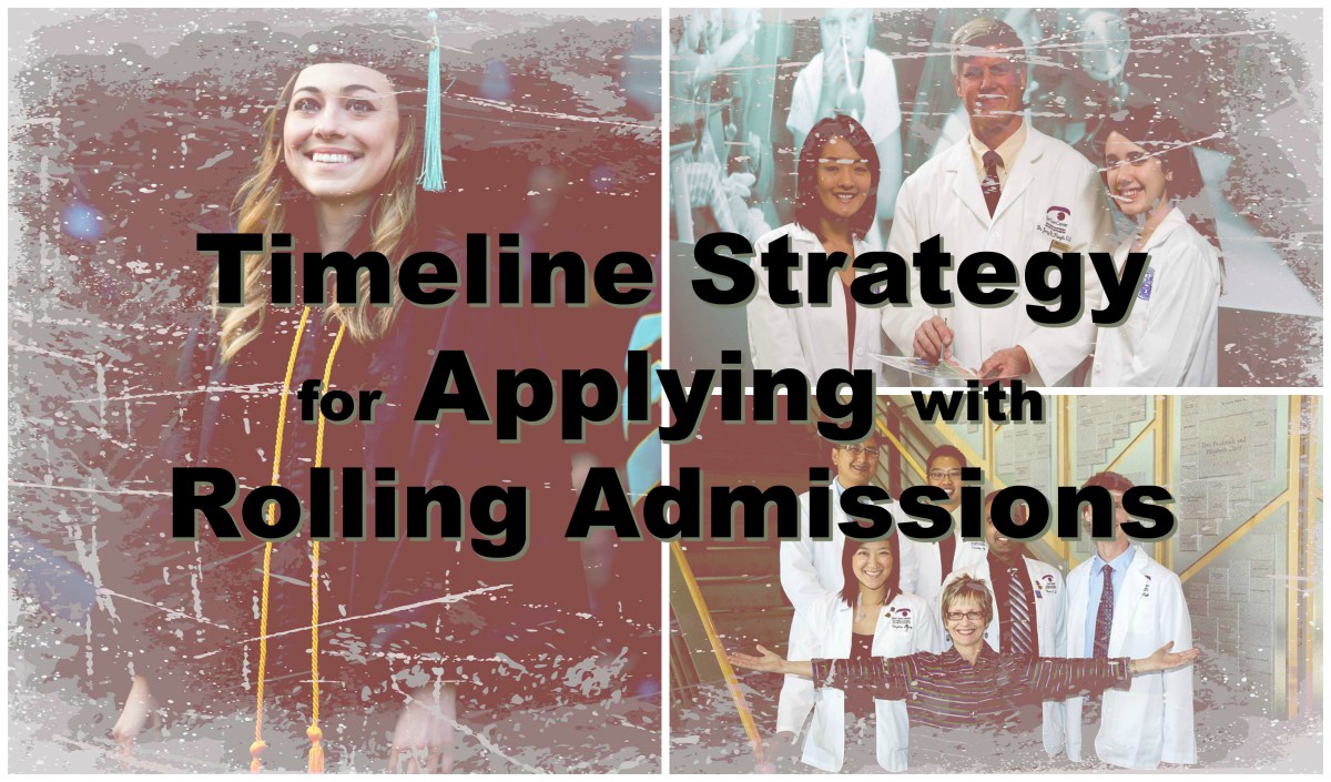Timeline Strategy for Applying with Rolling Admissions – Optometry ...