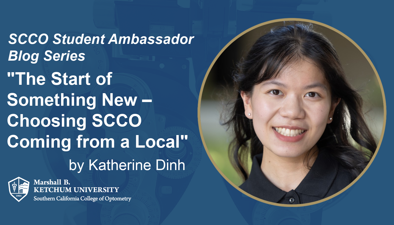 Optometry Admissions Blog – Page 4 – Southern California College of ...